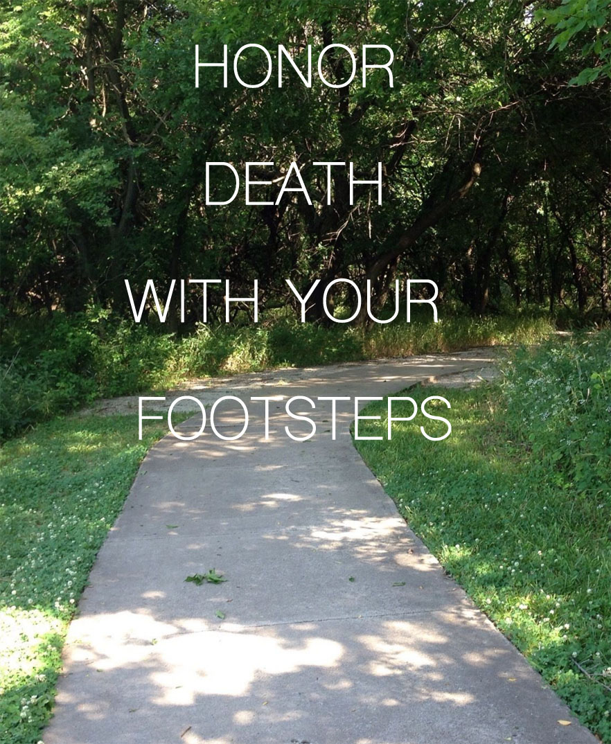 Honoring Death by Walking | Banner Endings